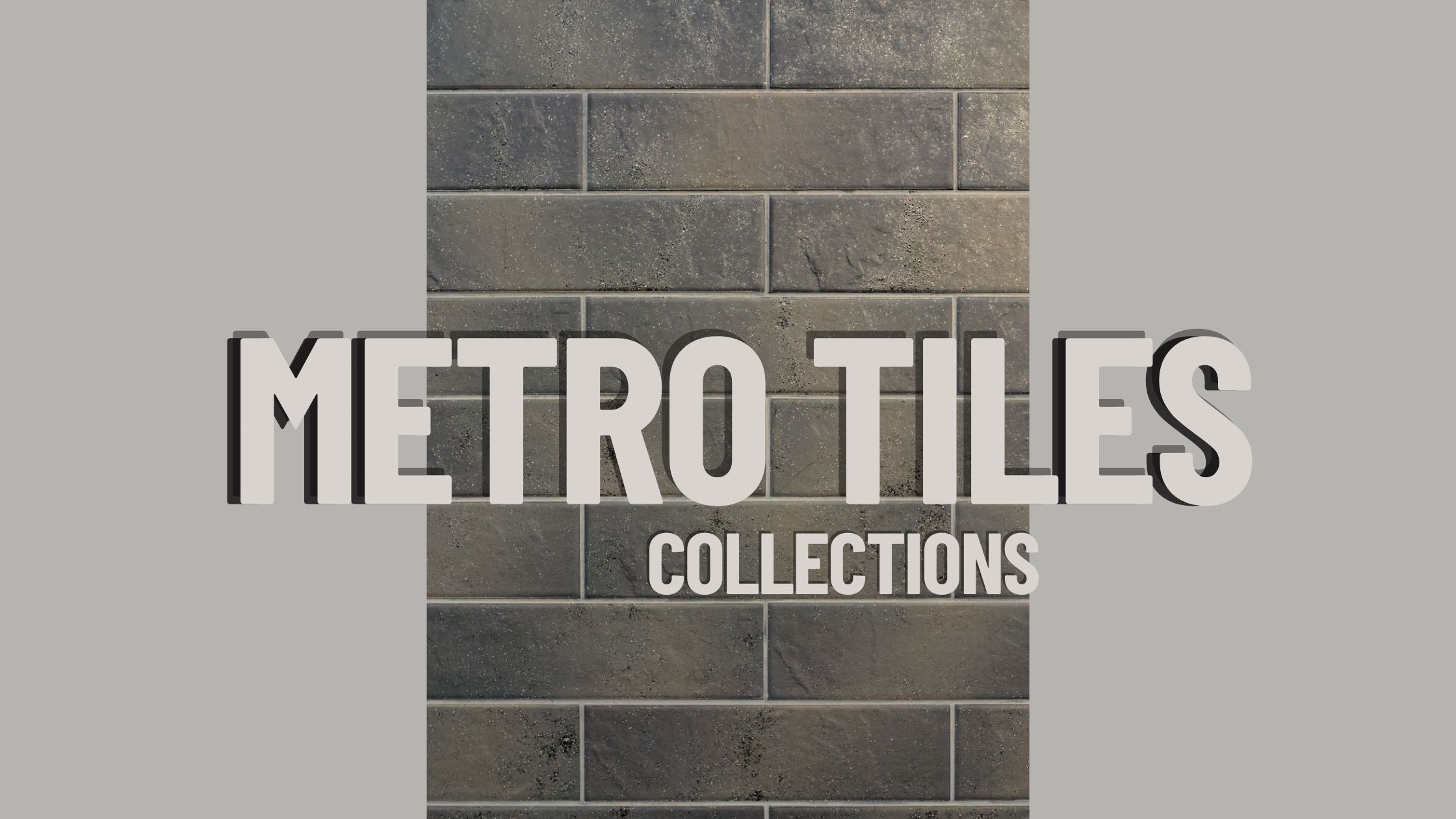 Shop Timeless Metro Tile Collections - Stone Tile Depot